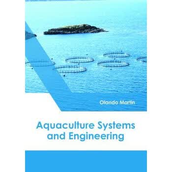 Aquaculture: Production and Engineering