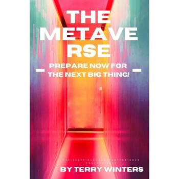 The Metaverse: Prepare Now For the Next Big ...