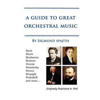 A Guide to Great Orchestral Music