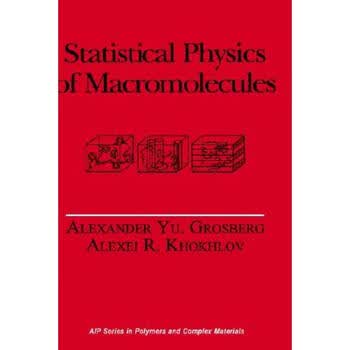 Statistical Physics of Macromolecules