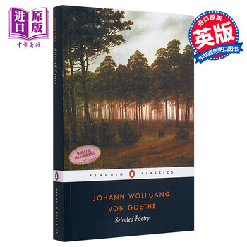 Selected Poetry by Goethe 英文原版 歌德：诗歌选集 Goethe