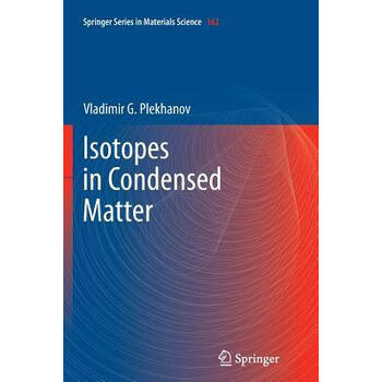 Isotopes in Condensed Matter