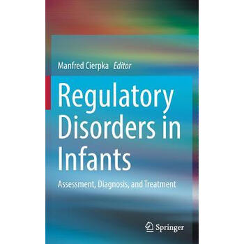 Regulatory Disorders in Infants: Assessment, Di