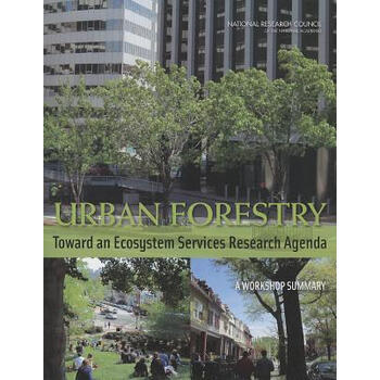 Urban Forestry: Toward an Ecosystem Services Res