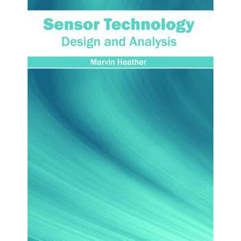 Sensor Technology: Design and Analysis