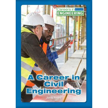 A Career in Civil Engineering