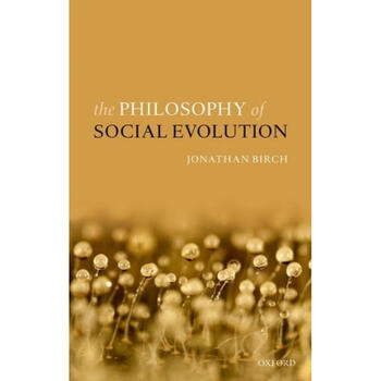 The Philosophy of Social Evolution