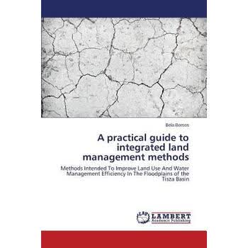A Practical Guide to Integrated Land Management