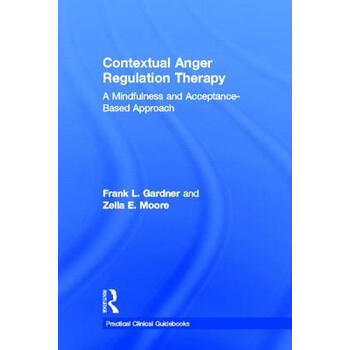Contextual Anger Regulation Therapy: A Mindfuln