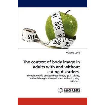 The Context of Body Image in Adults with and Wi