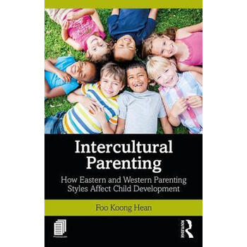 Intercultural Parenting: How Eastern and Wester