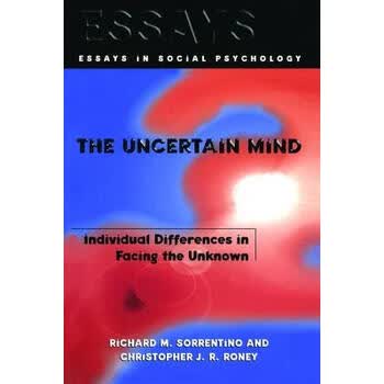 The Uncertain Mind: Individual Differences in F