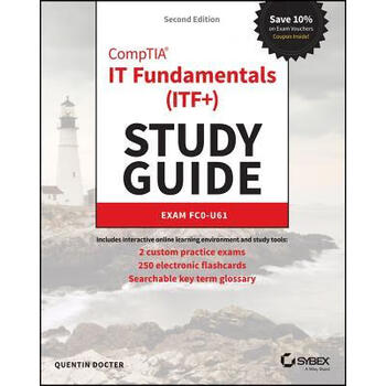 Comptia It Fundamentals (Itf+) Study Guide: Exam