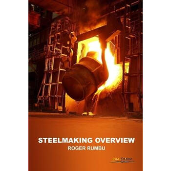 Steelmaking Overview