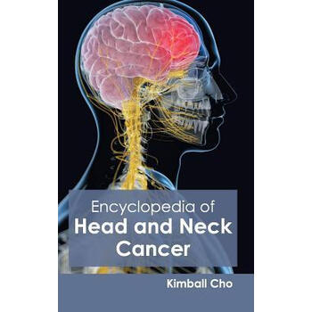 Encyclopedia of Head and Neck Cancer