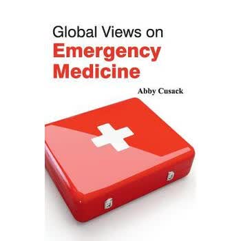 Global Views on Emergency Medicine