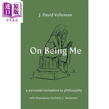 关于做自己:对哲学的个人邀请 英文原版 On Being Me J. David Velleman