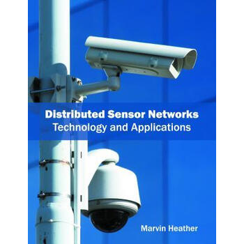 Distributed Sensor Networks: Technology and Appl