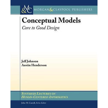 Conceptual Models: Core to Good Design