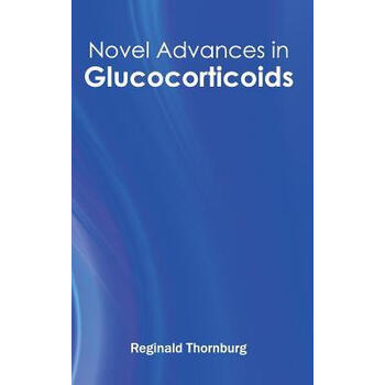 Novel Advances in Glucocorticoids
