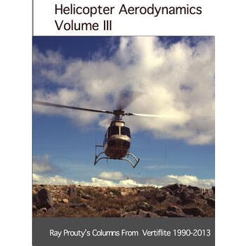 Helicopter Aerodynamics Volume III
