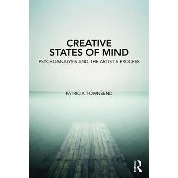 Creative States of Mind: Psychoanalysis and the