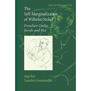 The Self-Marginalization of Wilhelm Stekel: Fre
