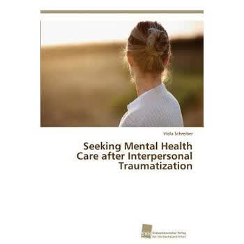 Seeking Mental Health Care After Interpersonal