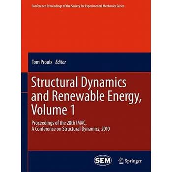 Structural Dynamics and Renewable Energy, Volum