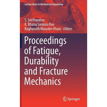 Proceedings of Fatigue, Durability and Fracture