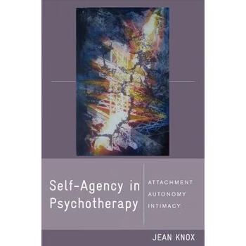 Self-Agency in Psychotherapy: Attachment, Auton