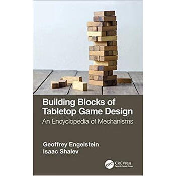 Building Blocks of Tabletop Game Design: An Ency