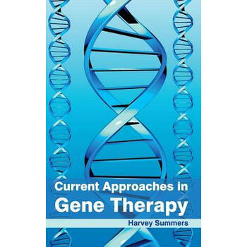 Current Approaches in Gene Therapy