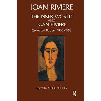 The Inner World and Joan Riviere: Collected Pap