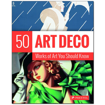 现货Art Deco:50 Works of Art You Should装饰艺术