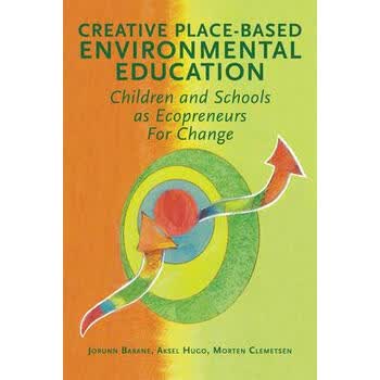 Creative Place-Based Environmental Education: Ch