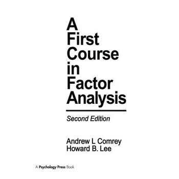 A First Course in Factor Analysis