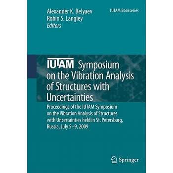 Iutam Symposium on the Vibration Analysis of St