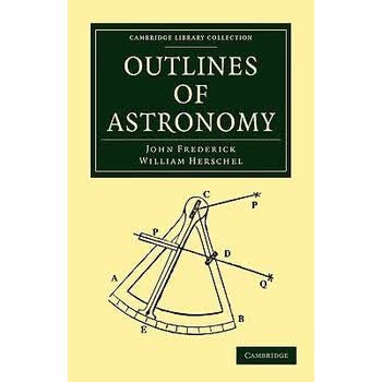 Outlines of Astronomy