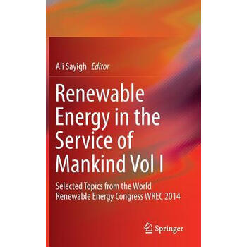 Renewable Energy in the Service of Mankind, Vol