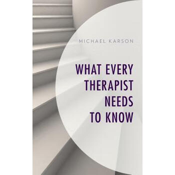 What Every Therapist Needs to Know