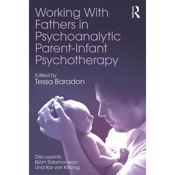 Working with Fathers in Psychoanalytic Parent-I