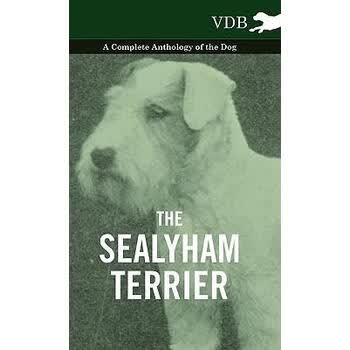 The Sealyham Terrier - A Complete Anthology of t