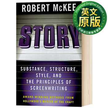 故事 英文原版 Story: Substance, Structure, Style and the Principles of Screenwriting 编剧宝典 罗伯特麦基