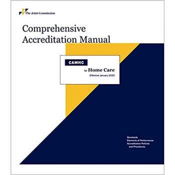 2020 Comprehensive Accreditation Manual for Home
