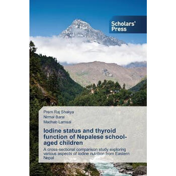 Iodine Status and Thyroid Function of Nepalese