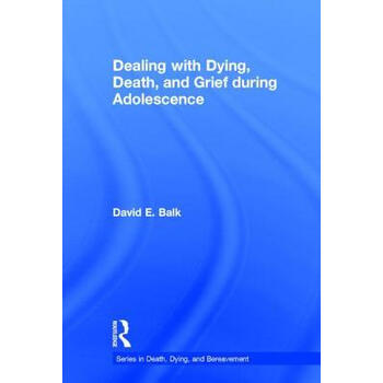 Dealing with Dying, Death, and Grief During Ado
