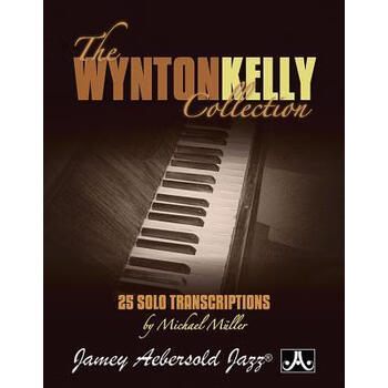 The Wynton Kelly Collection: 25 Solo Transcript