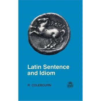 Latin Sentence and Idiom:A Composition Course