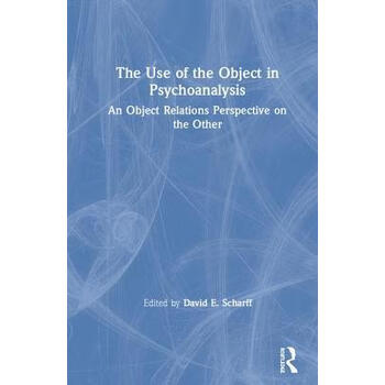 高被引The Use of the Object in Psychoanalysis: An
